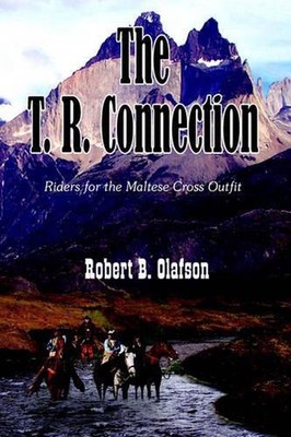 The T. R. Connection by Robert B. Olafson (English) Paperback Book ...