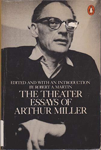 The Theater Essays of Arthur Miller By Arthur Miller 9780140049039 | eBay