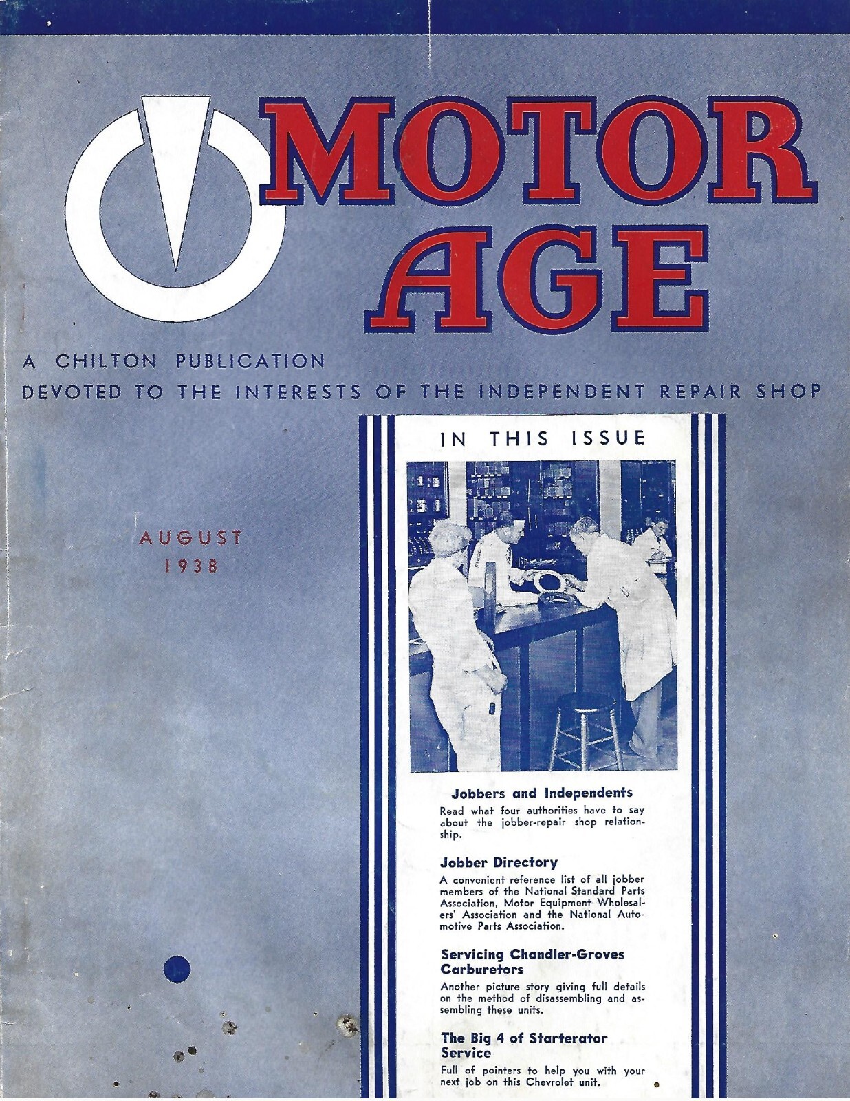 AUGUST 1938 MOTOR AGE MAGAZINE JOBBERS INDEPENDANTS REPAIR CHANDLER ...
