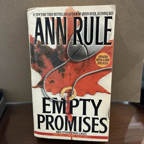 Ann Rule's Crime Files Ser.: Empty Promises by Ann Rule (2001, Trade ...