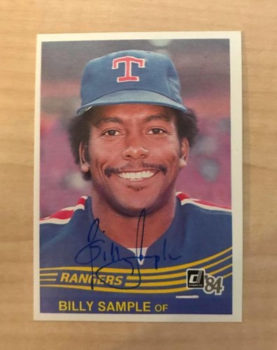 BILLY SAMPLE TEXAS RANGERS SIGNED AUTOGRAPHED 1984 DONRUSS CARD #403 W ...