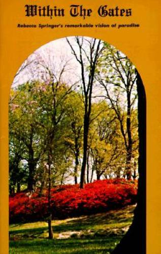 Within the Gates: - Paperback By Rebecca Springer - GOOD 9780899850955 ...