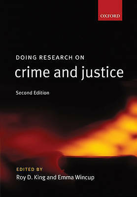 Doing Research on Crime and Justice by Roy King, Emma Wincup (Paperback ...