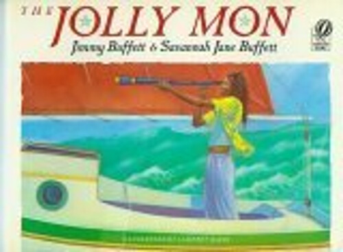 The Jolly Mon Jimmy Buffett & Savannah Jane Buffett 9780152002923 | eBay