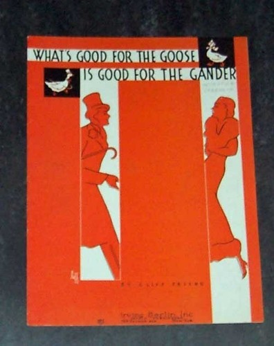 What's Good For The Goose Is Good For The Gander 1934 Sheet Music | eBay