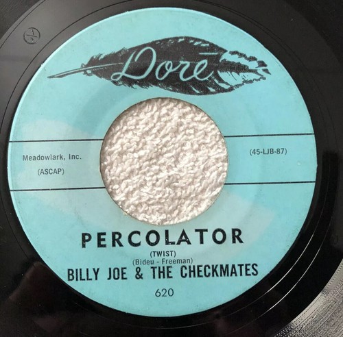 BILLY JOE & THE CHECKMATES, DORE #620, PERCOLATOR, SURF ROCK 45 RECORD ...