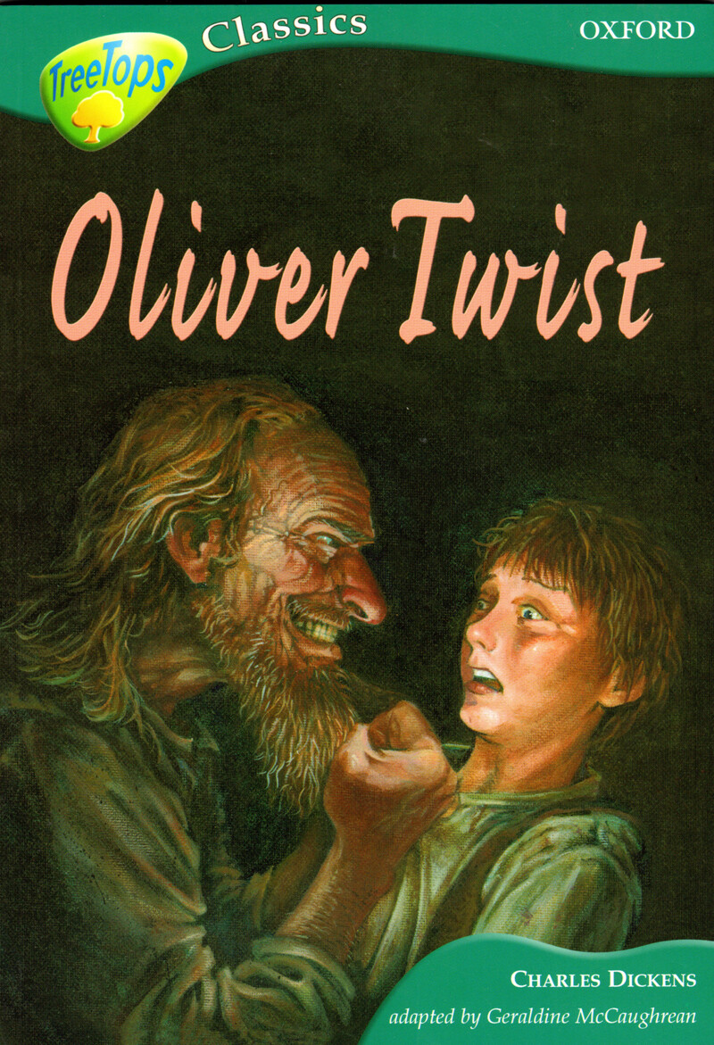Oxford Reading Tree: Stage 16B: TreeTops Classics: Oliver Twist ...