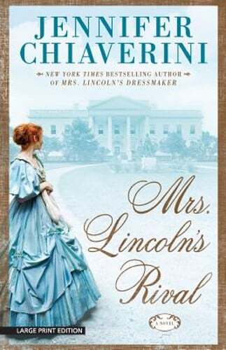 Mrs. Lincolns Rival by Jennifer Chiaverini: New 9781594137723| eBay