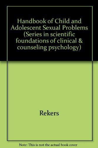 HANDBOOK OF CHILD AND ADOLESCENT SEXUAL PROBLEMS (SERIES By George A ...