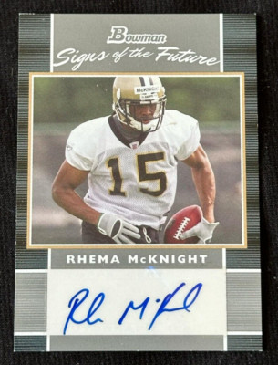 RHEMA McKNIGHT 2007 Bowman Signs of the Future Rookie Card RC AUTO #SF ...