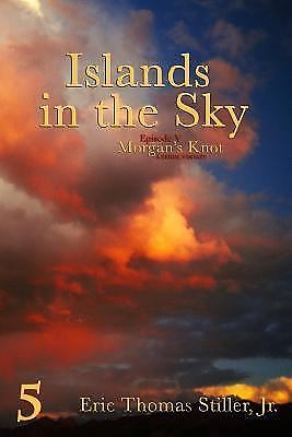 Islands in the Sky by Eric Thomas Stiller Jr (2015, Trade Paperback ...