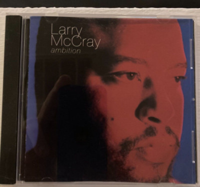 LARRY MCCRAY: AMBITION MUSIC CD, 12 GREAT TRACKS, 1990 VIRGIN RECORDS ...