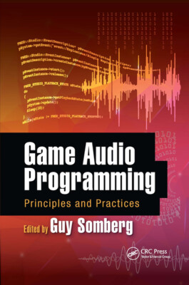 Game Audio Programming: Principles And Practices | eBay