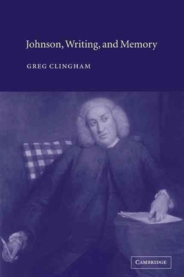 Johnson, Writing, and Memory by Greg Clingham (English) Paperback Book ...