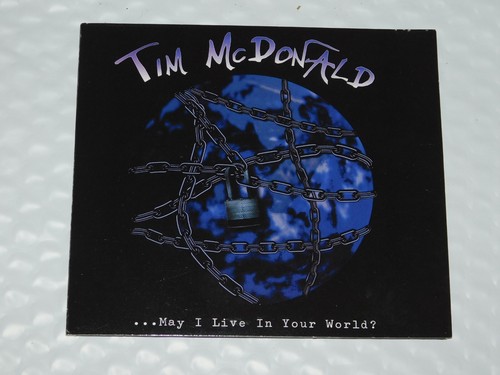 May I Live in Your World by McDonald, Tim CD 2008 CD Free Sipping ...