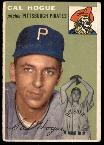 1954 Topps #134 CAL HOGUE Pittsburgh Pirates VG-VG/EX | eBay