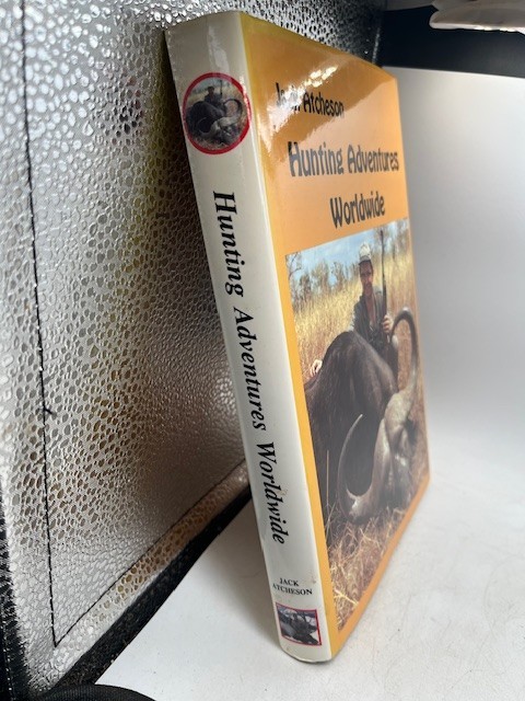 Hunting Adventures Worldwide - Jack Atcheson - 1995 Stoneydale Press ...