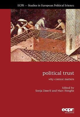 Ecpr Studies in European Politics Ser.: Political Trust : Why Context ...