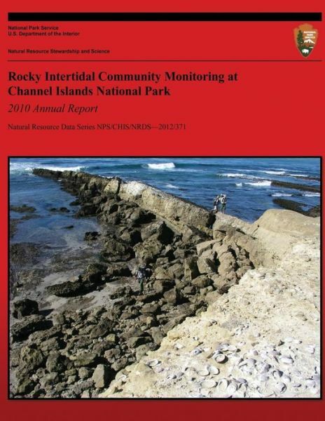 Rocky Intertidal Community Monitoring at Channel Islands National Park ...