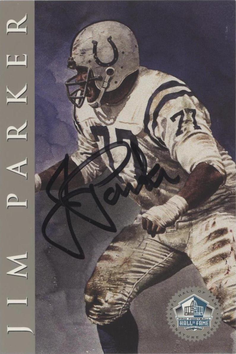 1998 NFL Hall of Fame Signature Series - Jim Parker Autographs /2500 ...