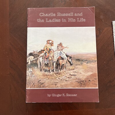 Charlie Russell and the Ladies in His Life 1984 SIGNED by Ginger K ...