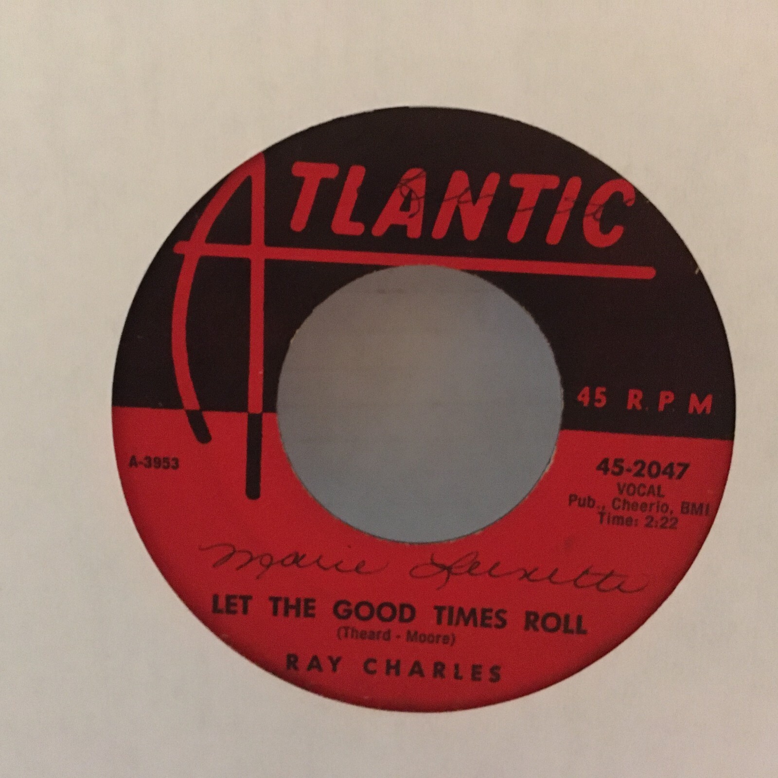 RAY CHARLES 7" SINGLE , LET THE GOOD TIMES ROLL / DON,T LET THE SUN CAT ...