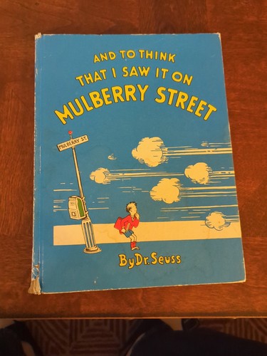Dr. Seuss and to Think That I Saw It On Mulberry Street (1937) 2nd ...