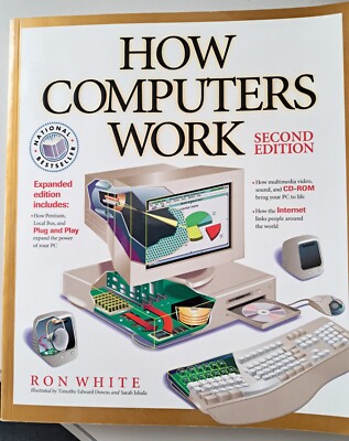 How Computers Work [With Includes Tours of Every Part of the Computer...] 9780789716507| eBay