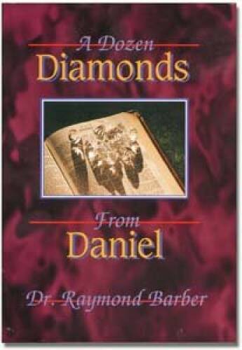A Dozen Diamonds from Daniel - Paperback By Barber, Raymond - GOOD ...