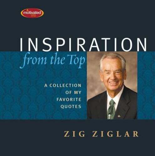 Inspiration from the Top by Zig Ziglar: Used 9781400320004| eBay