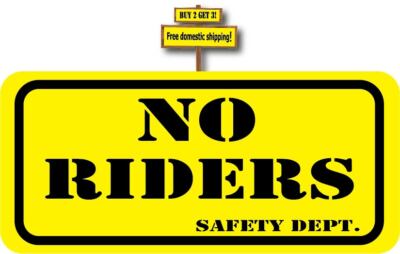 Safety Decal No Riders Safety Dept. Decal Sticker 2.5" x 5.49" p435 | eBay