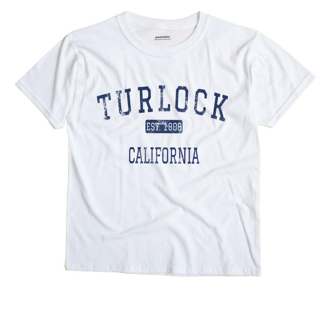 Turlock California CA T-Shirt EST | eBay