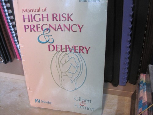 Manual of High Risk Pregnancy & Delivery (Gilbert& Harmon) PB 2003 ...
