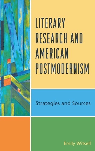 Emily Witsell Literary Research and American Postmoderni (Paperback ...