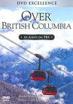 Over British Columbia (DVD, 2009) 781735603956| eBay