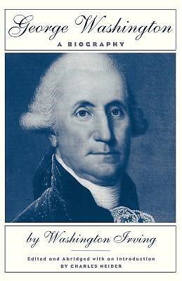 George Washington: A Biography by Irving, Washington -Paperback ...