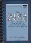 The Omaha System: A Key to Practice, Documentation, and Information ...