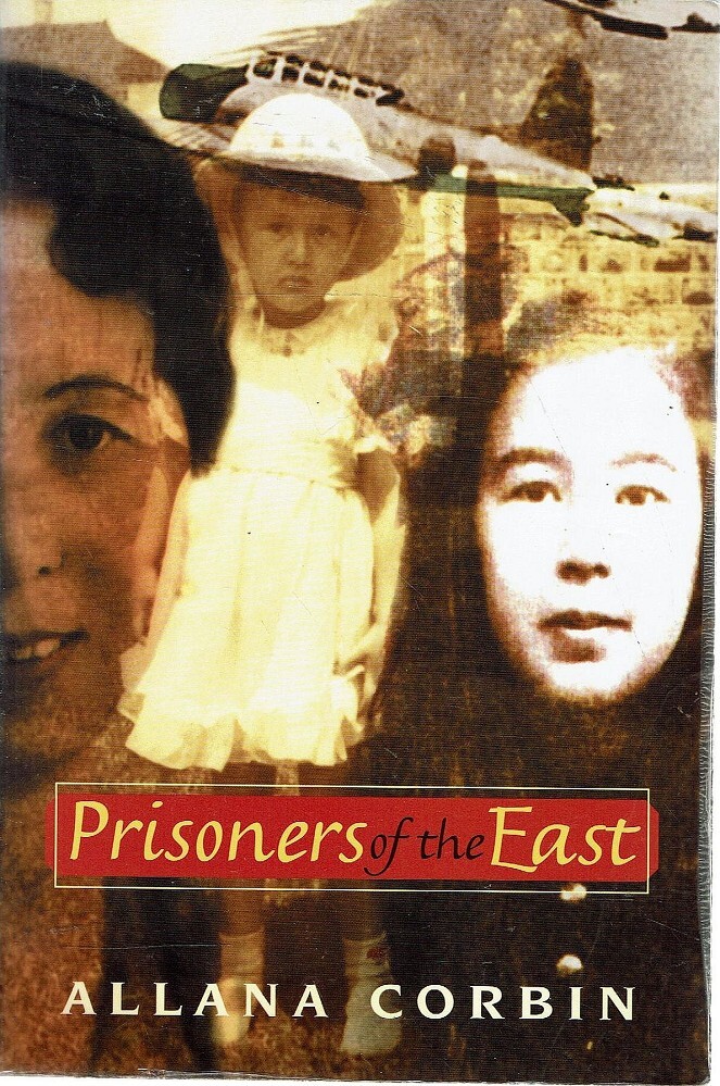 Prisoners Of The East by Corbin Allana - Book - Soft Cover - Non ...
