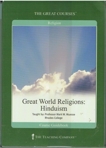 The Great Courses * Great World Religions: Hinduism.. 6 CD Course ...