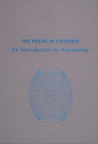 The Physical Universe: An Introduction to Astronomy (Revised) by Frank ...