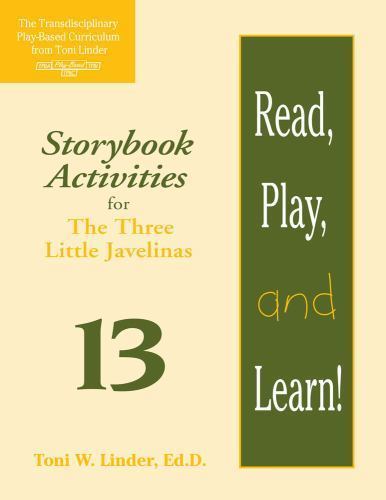 Read, Play, and Learn! Module 13 : Storybook Activities for the Three ...