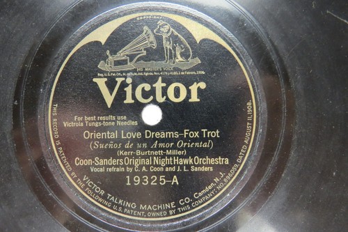 Coon-Sanders Orch. - VICTOR 19325 - Oriental Love Dreams & My Baby's ...