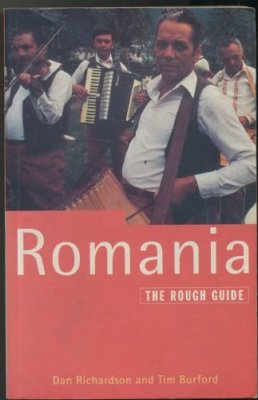 Romania: The Rough Guide, First Edition (Rough Guides) By Dan Ri ...