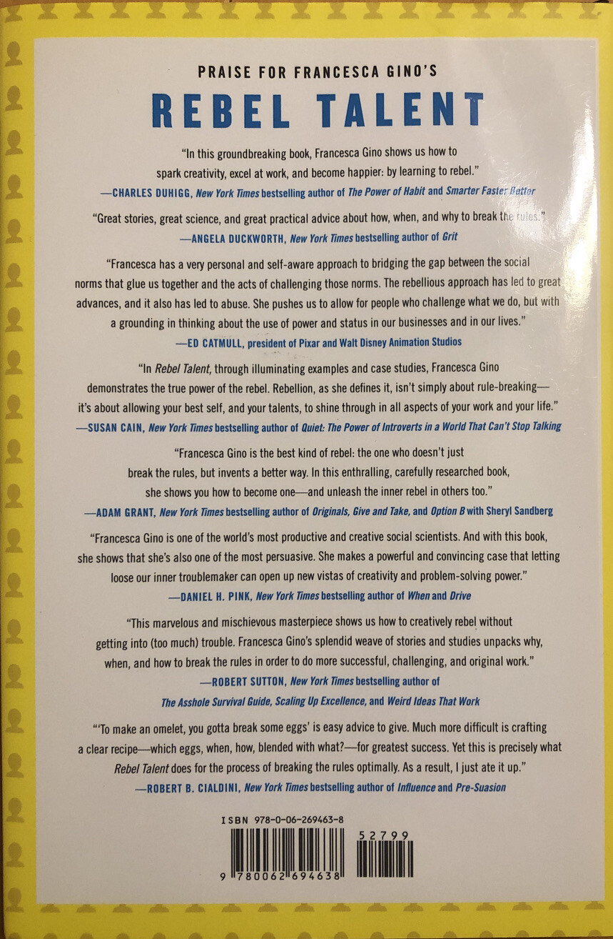 Rebel Talent: Why It Pays to Break the Rules at Work and in Life ...