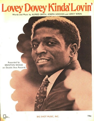BRENTON WOOD LOVEY DOVEY KINDA' LOVIN' SHEET MUSIC PIANO/VOCAL/GUITAR ...