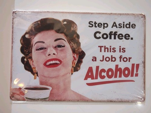 Vintage Retro Tin Sign Wall Decor Metal Bar Pub Step aside coffee Need ...