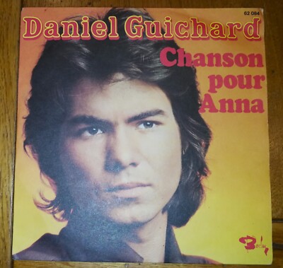 DANIEL GUICHARD - CHANSON POUR ANNA ( DISQUE 45 TOURS ) - V27 - | eBay