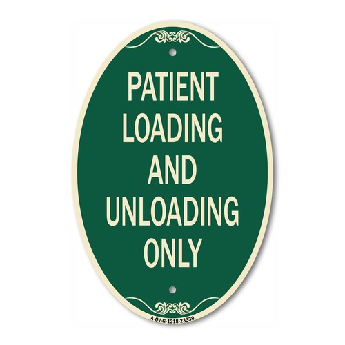 Patient Loading and Unloading Only 12" x 18" Green & Tan Aluminum Oval ...