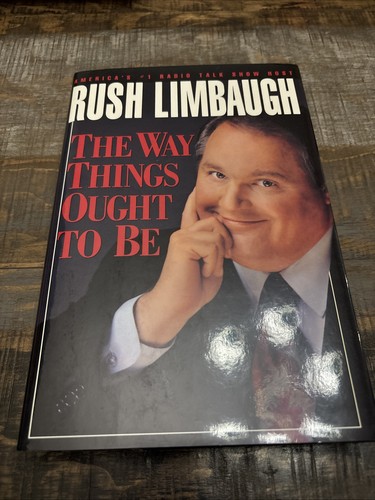 The Way Things Ought to Be by Rush H. Limbaugh 1st Edition 1992 - HC ...