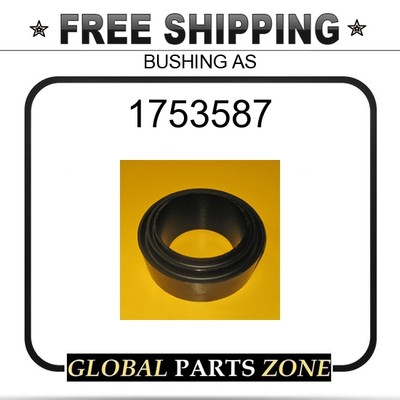 1753587 - BUSHING AS for Caterpillar (CAT) | eBay